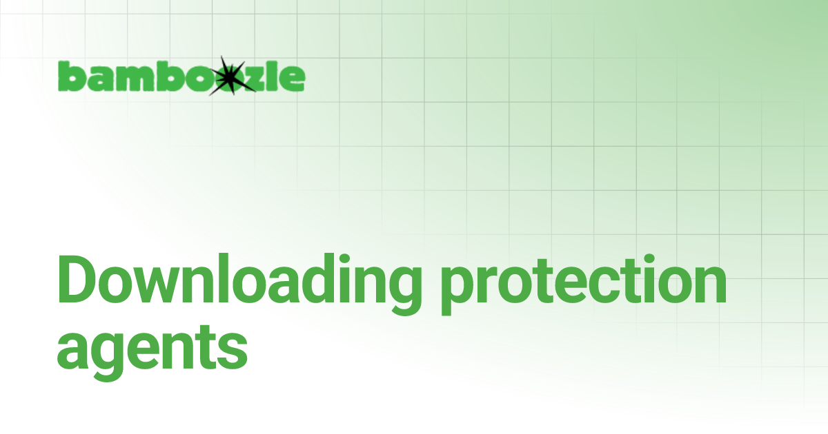 Downloading Protection Agents Bamboozle Wiki