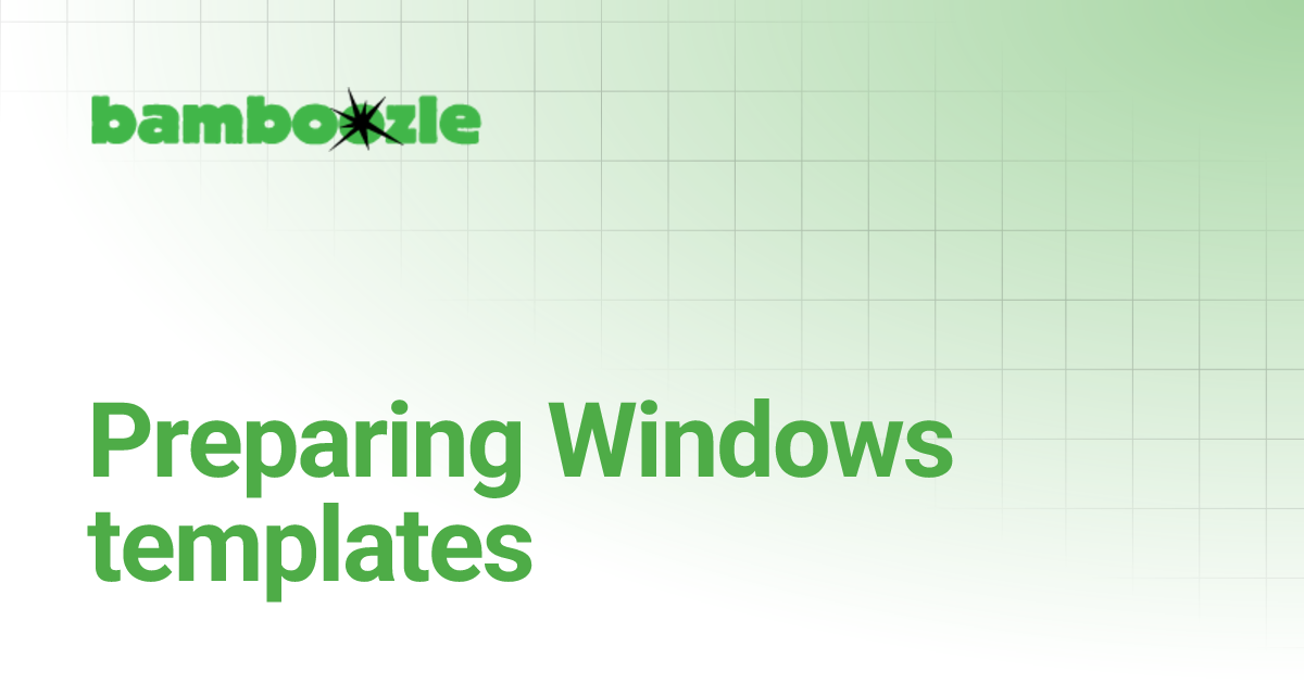 Preparing Windows templates | Bamboozle WIKI