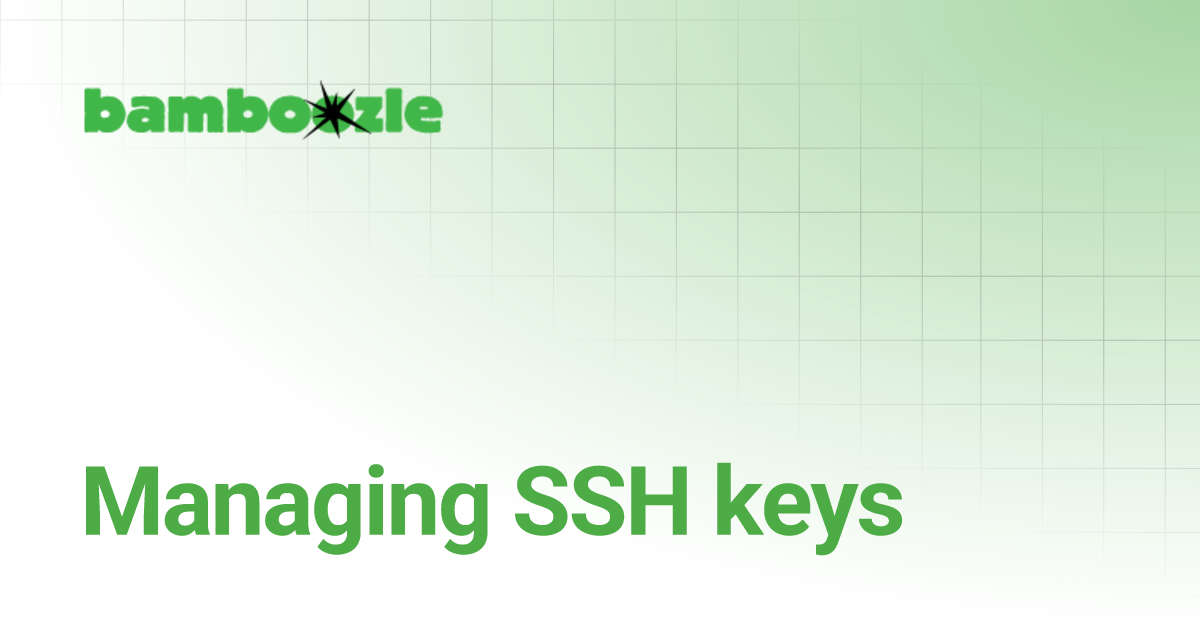 Managing SSH keys | Bamboozle WIKI