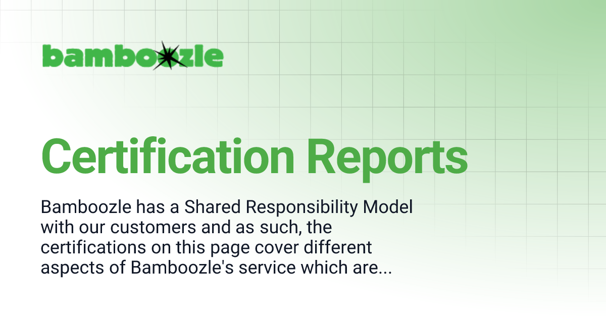 Certification Reports | Bamboozle WIKI