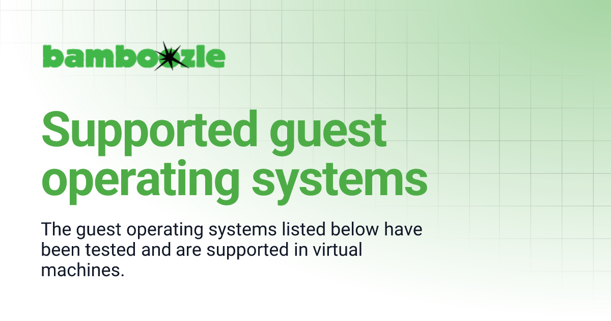 Supported guest operating systems | Bamboozle WIKI